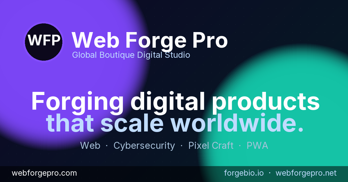 Web Forge Pro | Ingeniería digital, producto y seguridad